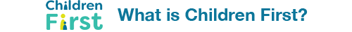 Children FirstTusla - Child and Family Agency
